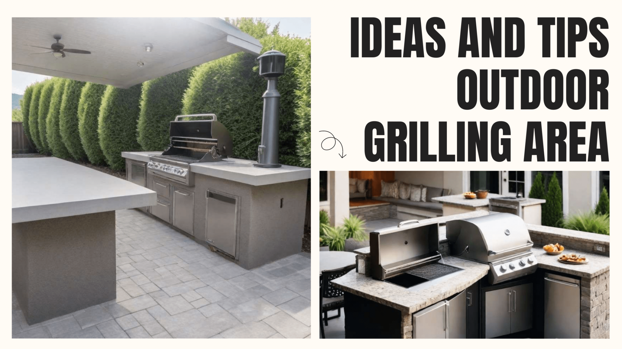 Top 9 Ideas and Essential Tips for Your Outdoor Grilling Area