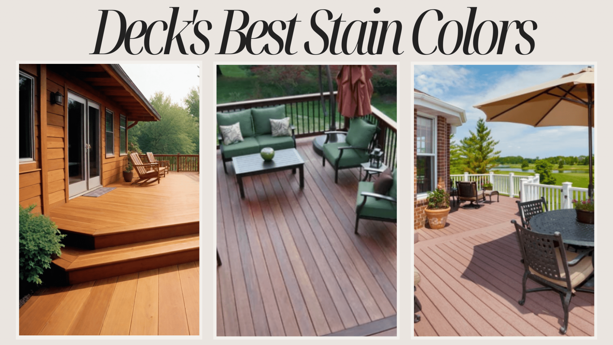 Top 8 - Finding Your Deck's Best Stain Color: Advice and Ideas